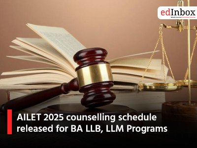 AILET 2025 counselling schedule released for BA LLB, LLM Programs